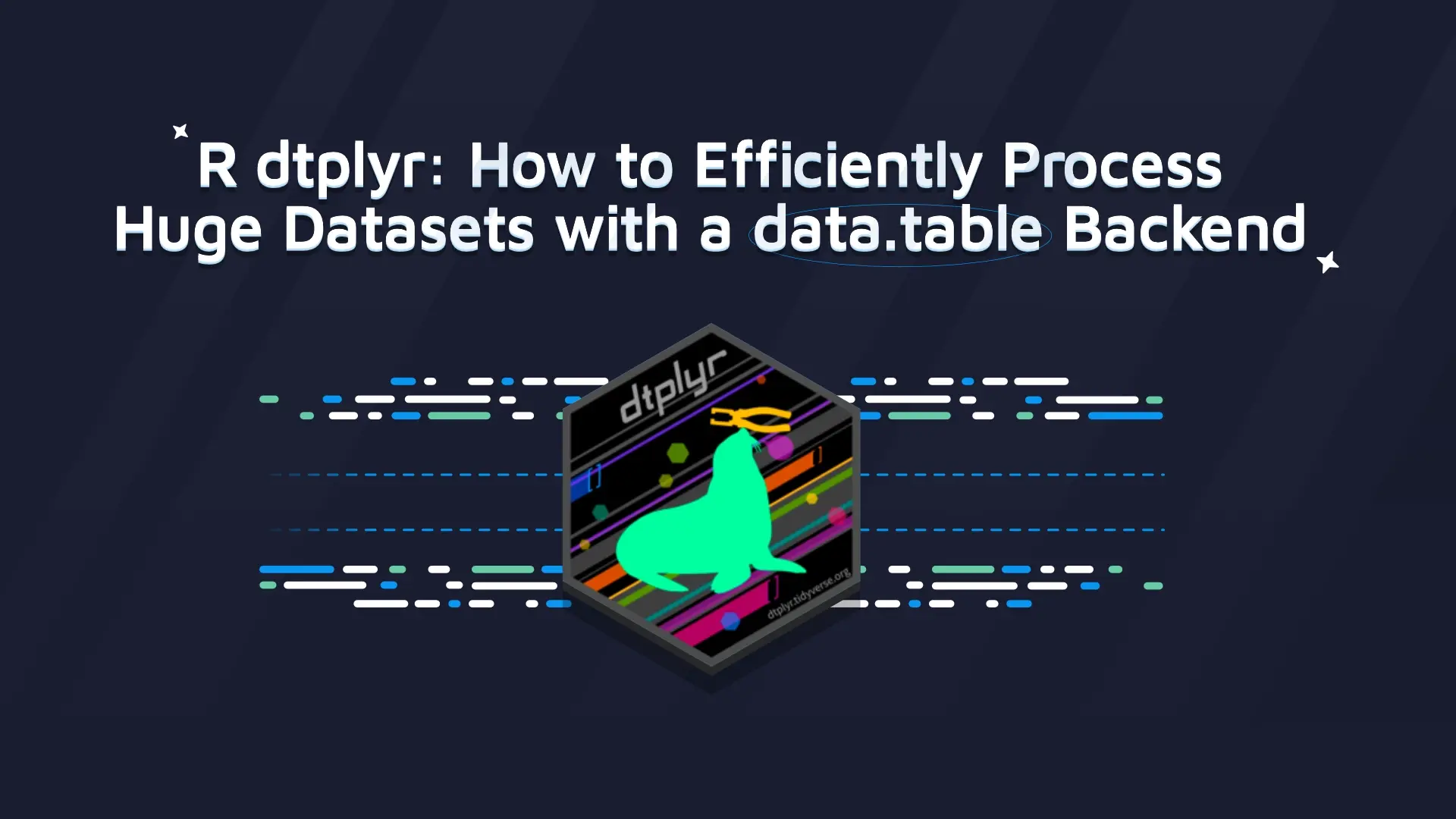 R dtplyr: How to Efficiently Process Huge Datasets with a data.table Backend